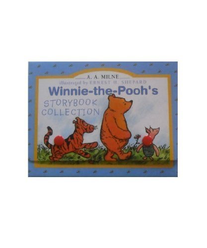 Winnie-the-Pooh's Storybook Collection by A.A. Milne | Goodreads