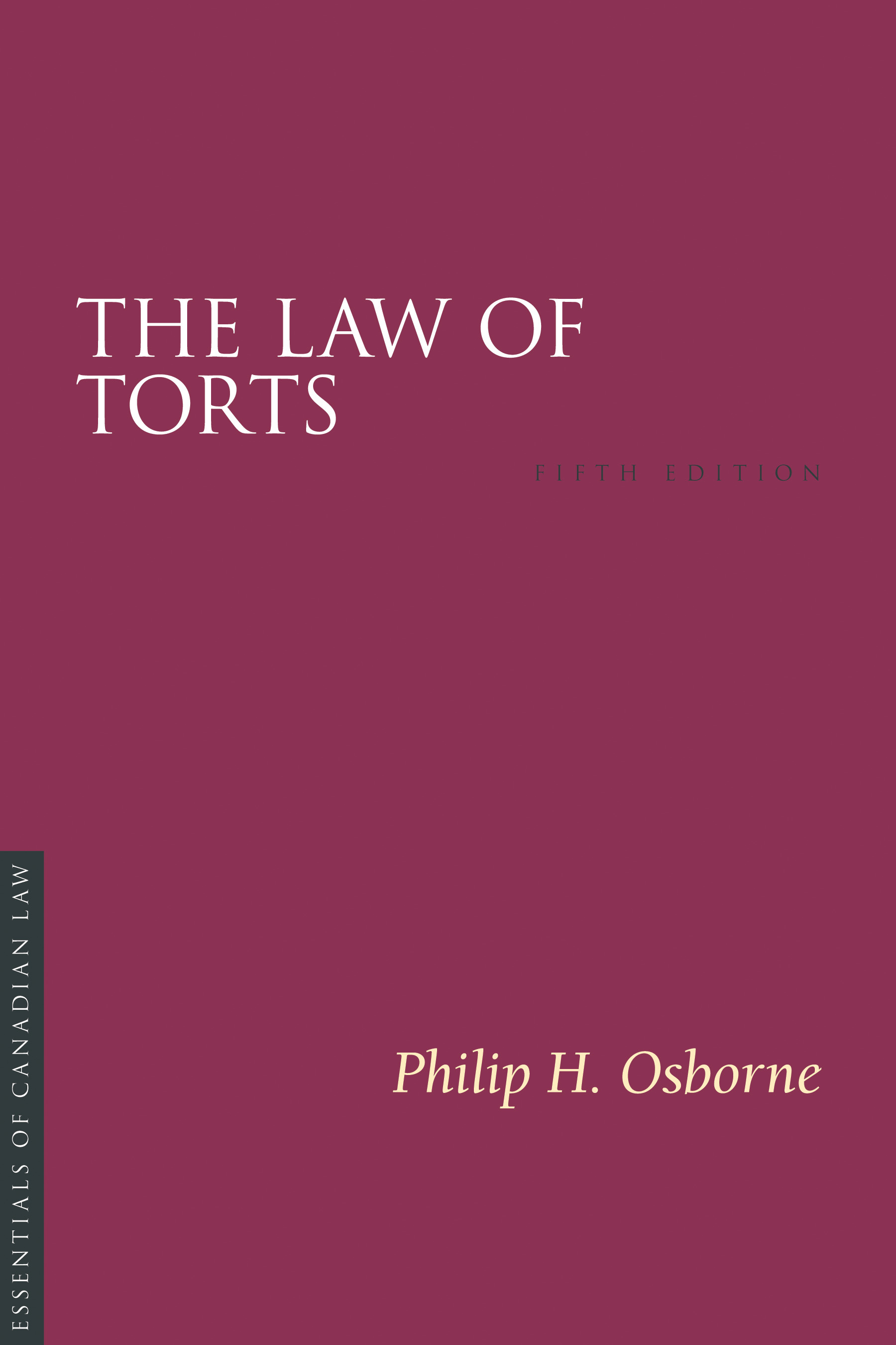 The Law of Torts by Philip H Osborne | Goodreads