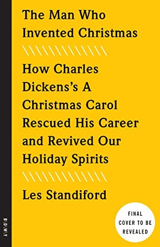 The Man Who Invented Christmas (Movie Tie-In): How Charles Dickens's A ...