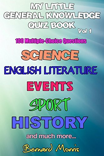 My Little General Knowledge Quiz Book Vol 1: 100 Multiple-Choice ...