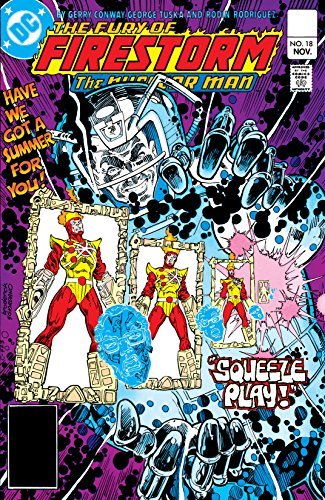 The Fury of Firestorm (1982-1990) #18 by Gerry Conway | Goodreads
