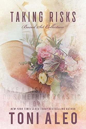 Taking Risks: Boxed Set Collection (Taking Risks, #1-2) by Toni Aleo ...