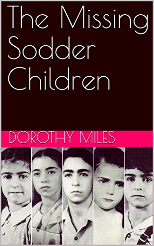 The Missing Sodder Children by Dorothy Miles | Goodreads