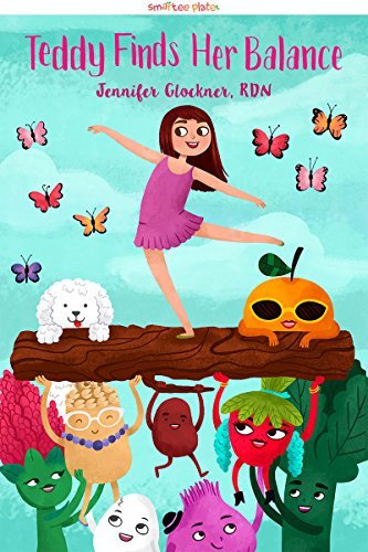 Teddy Finds Her Balance (Smartee Plate Book 2) by Jennifer Glockner ...