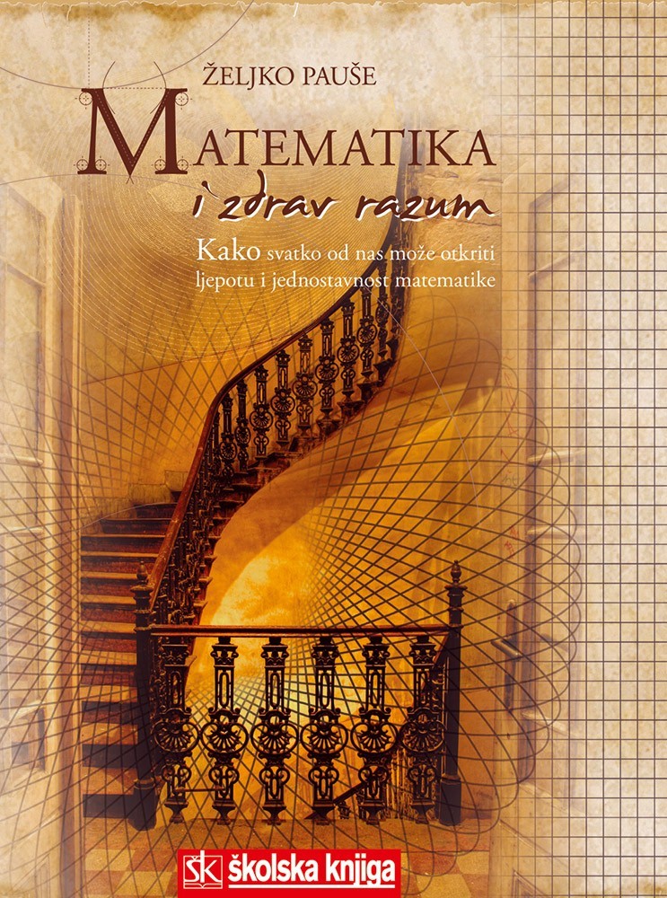 Matematika i zdrav razum by Željko Pauše | Goodreads