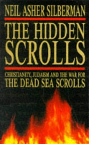 The Hidden Scrolls - Christianity, Judaism and The War For The Dead Sea ...