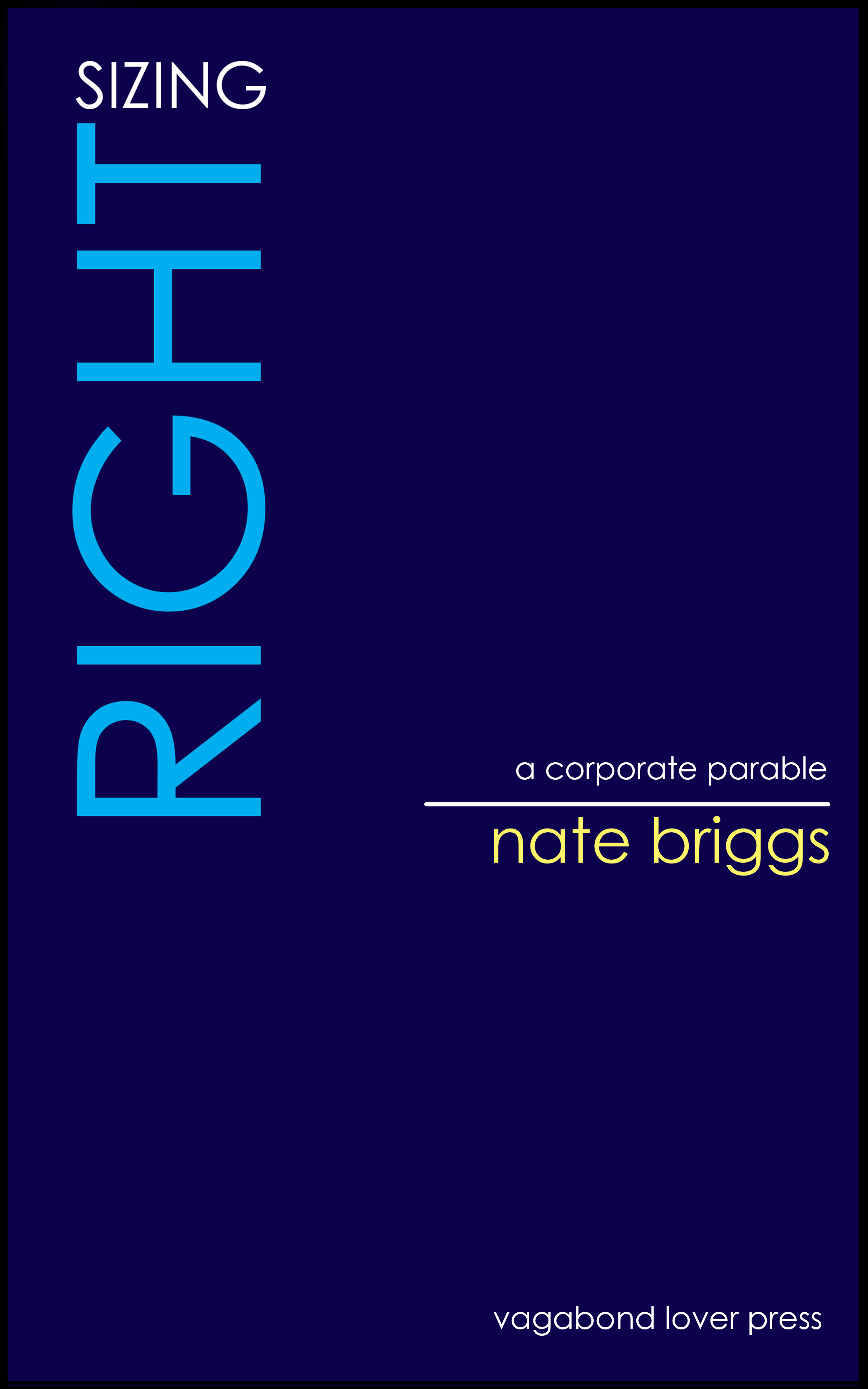 Right Sizing by Nate Briggs | Goodreads