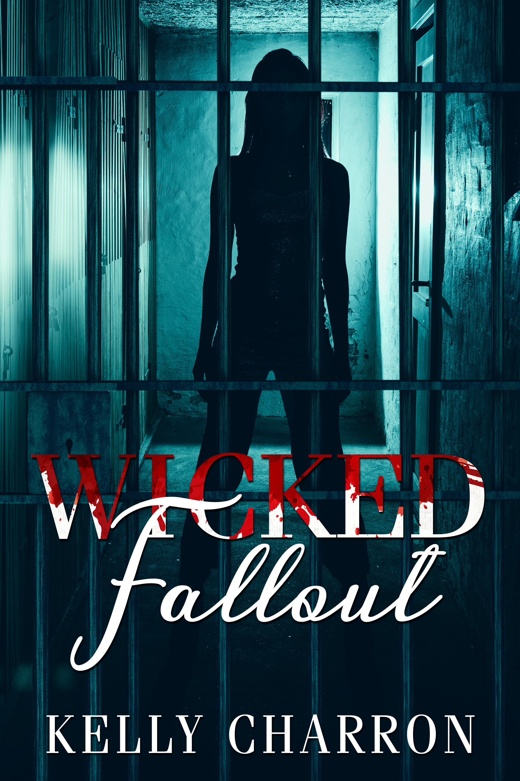Wicked Fallout (Pretty Wicked, #2) by Kelly Charron | Goodreads