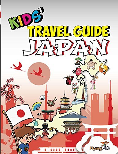 Kids' Travel Guide - Japan: The fun way to discover Japan - especially ...