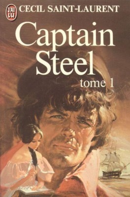 Captain Steel (Captain Steel #1) by Jacques Laurent | Goodreads