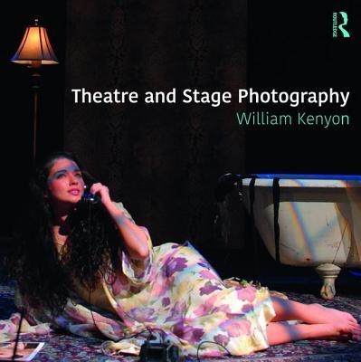 Theatre & Stage Photography: A Guide to Capturing Images of Theatre ...