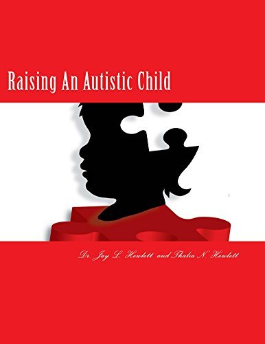 Raising An Autistic Child by Jay Hewlett | Goodreads