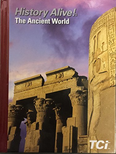 History Alive! The Ancient World - 2017 Edition by Touring Club ...