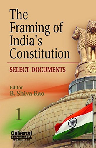 The Framing of India's Constitution: A Study by B. Shiva Rao | Goodreads
