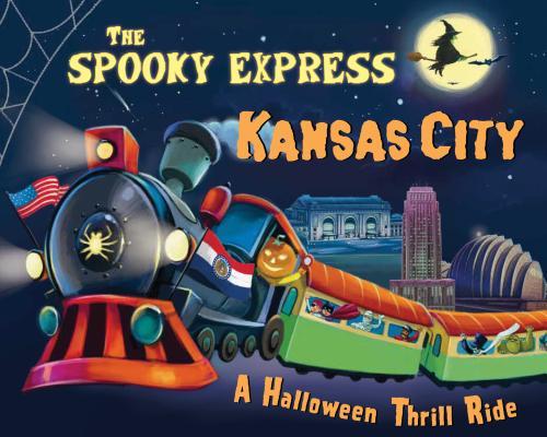 The Spooky Express Kansas City by Eric James | Goodreads
