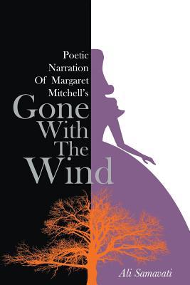 Poetic Narration of Margaret Mitchell's Gone with the Wind by Ali ...