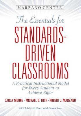 The Essentials for Standards-Driven Classrooms: A Practical ...