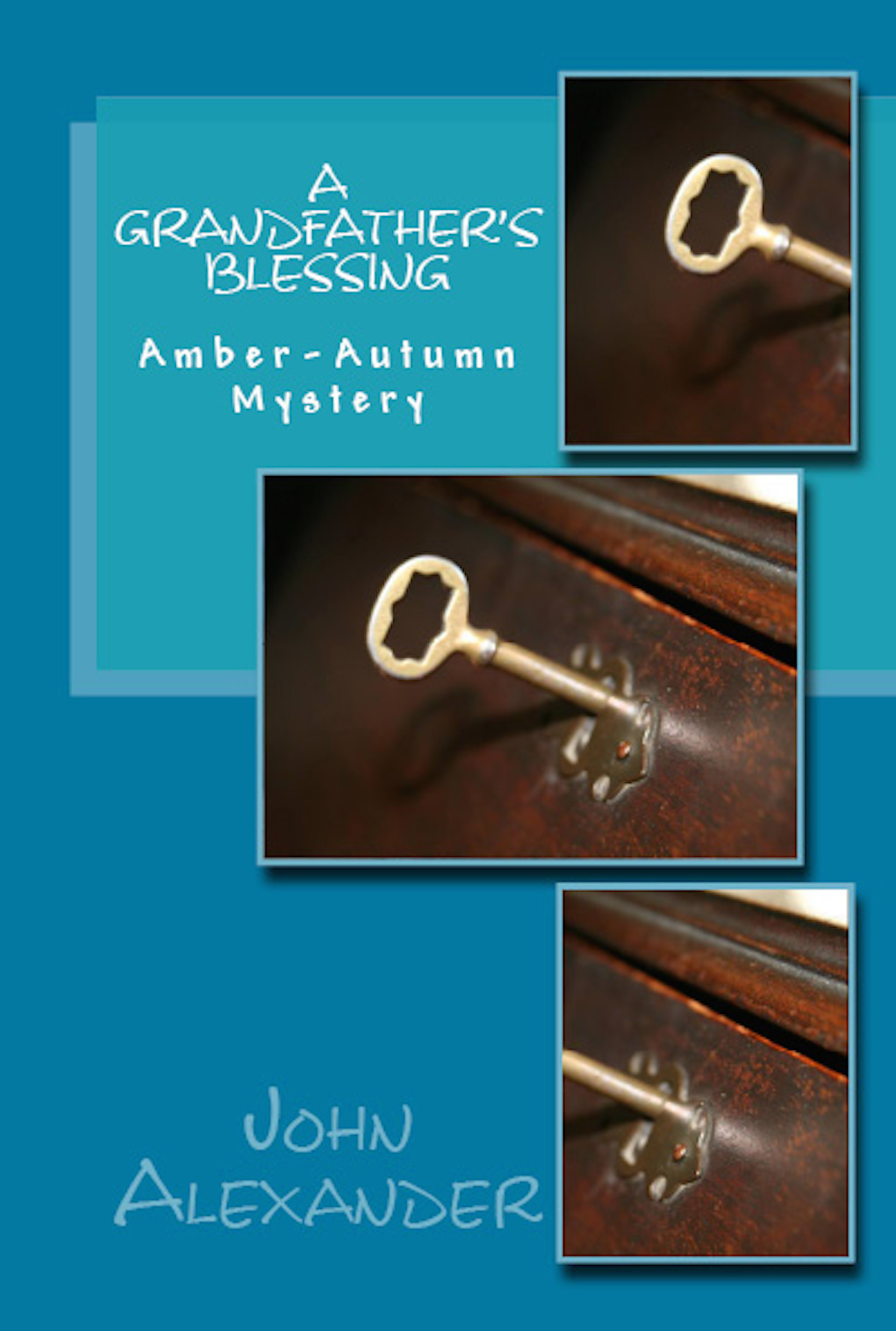 A Grandfather's Blessing by John D. Alexander | Goodreads