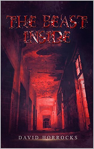 The Beast Inside by David Horrocks | Goodreads