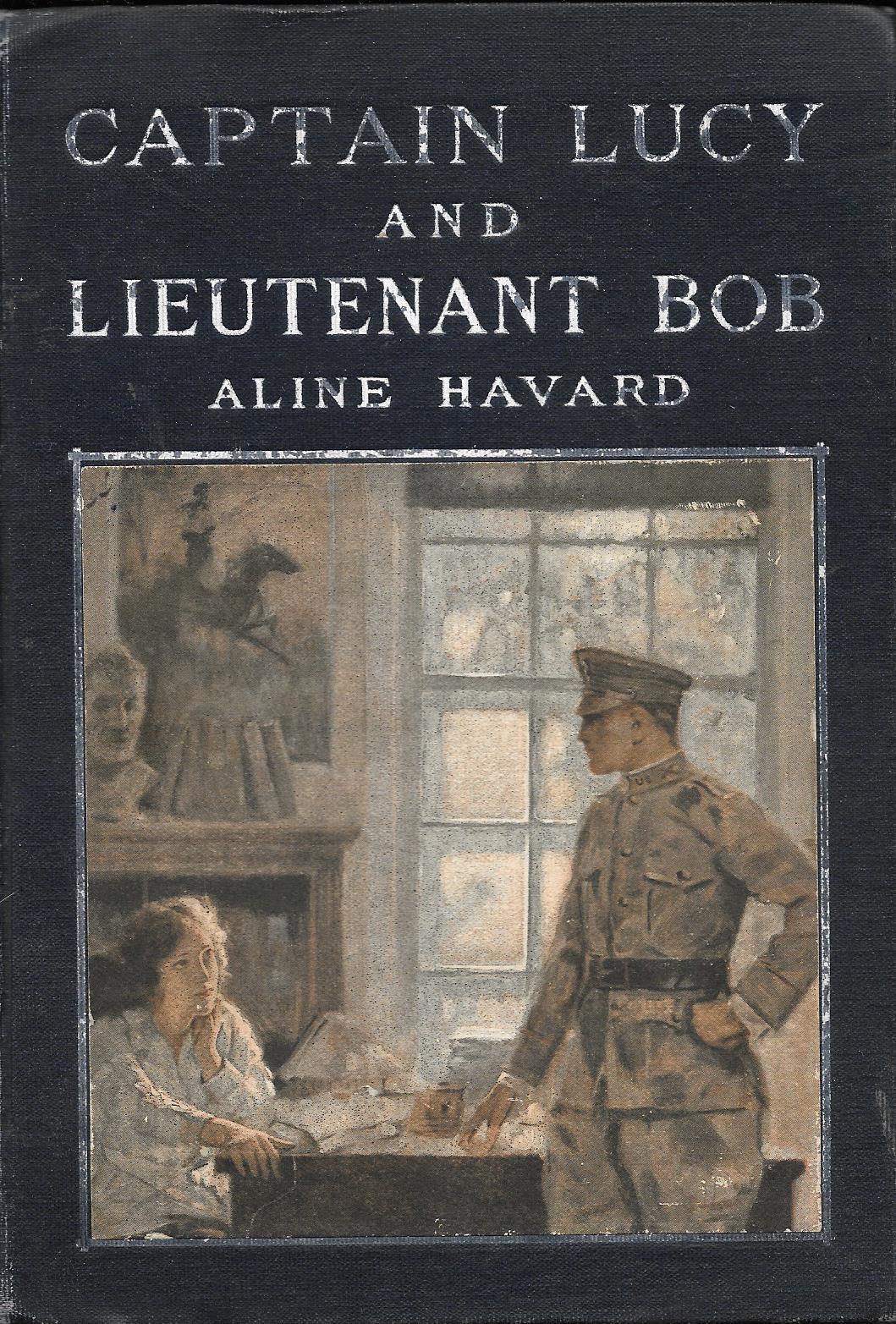 Captain Lucy and Lieutenant Bob by Aline Havard | Goodreads