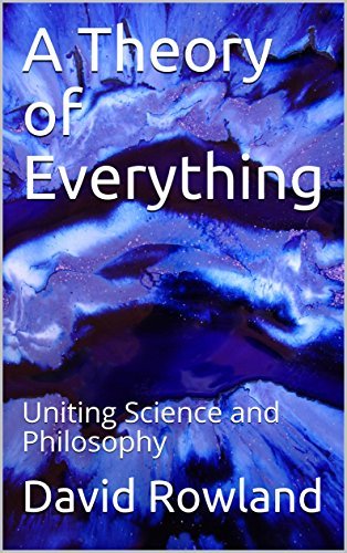 The Origin of Everything: Uniting Science and Philosophy by David ...
