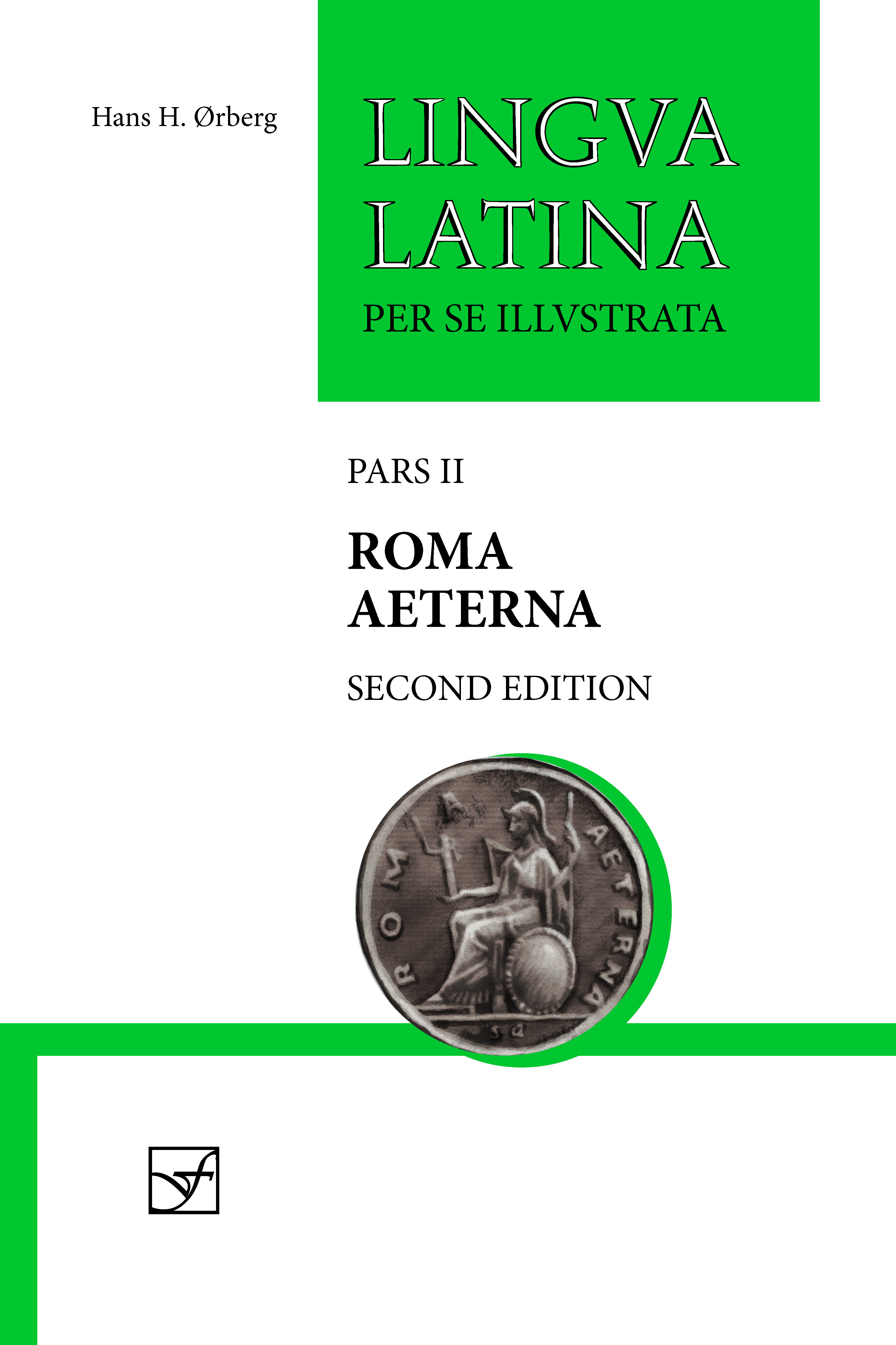 Roma Aeterna: With Full Color Illustrations by Hans Henning Ørberg ...