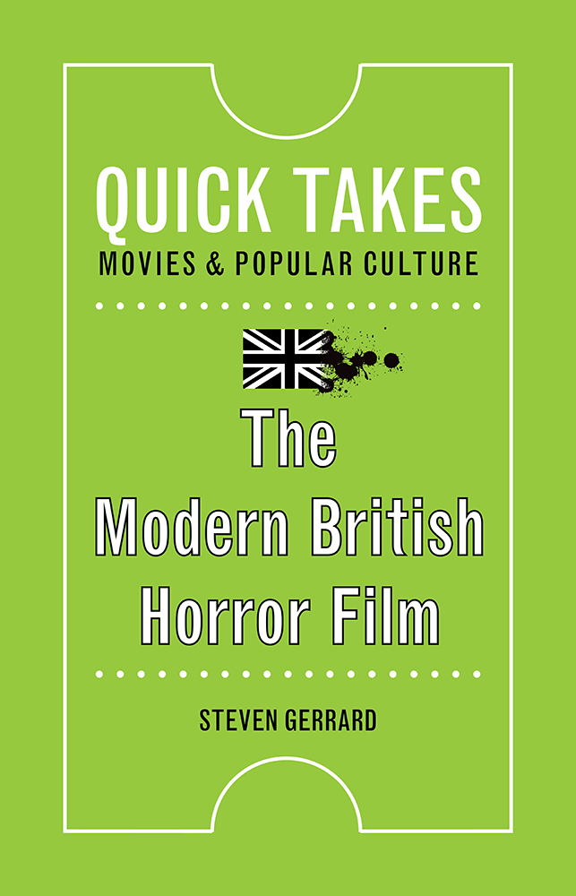 The Modern British Horror Film by Steven Gerrard | Goodreads