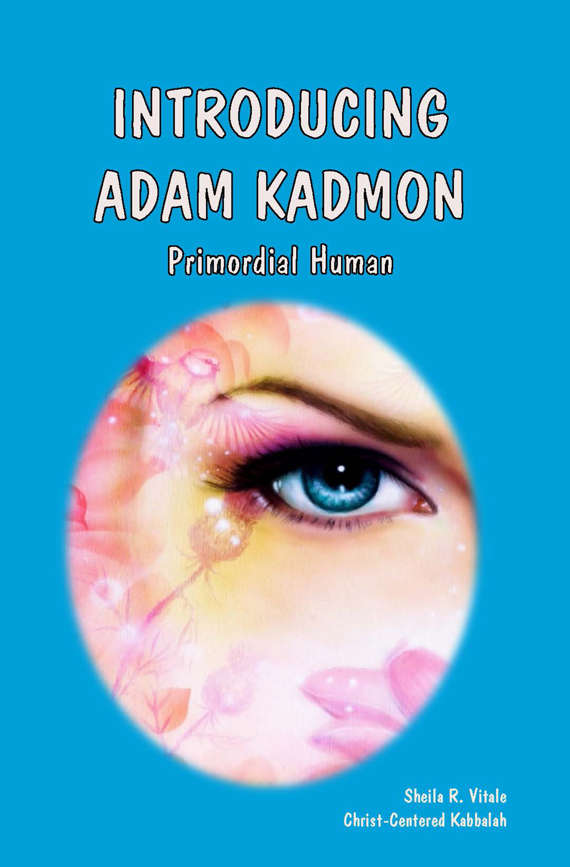 Adam Kadmon Quotes
