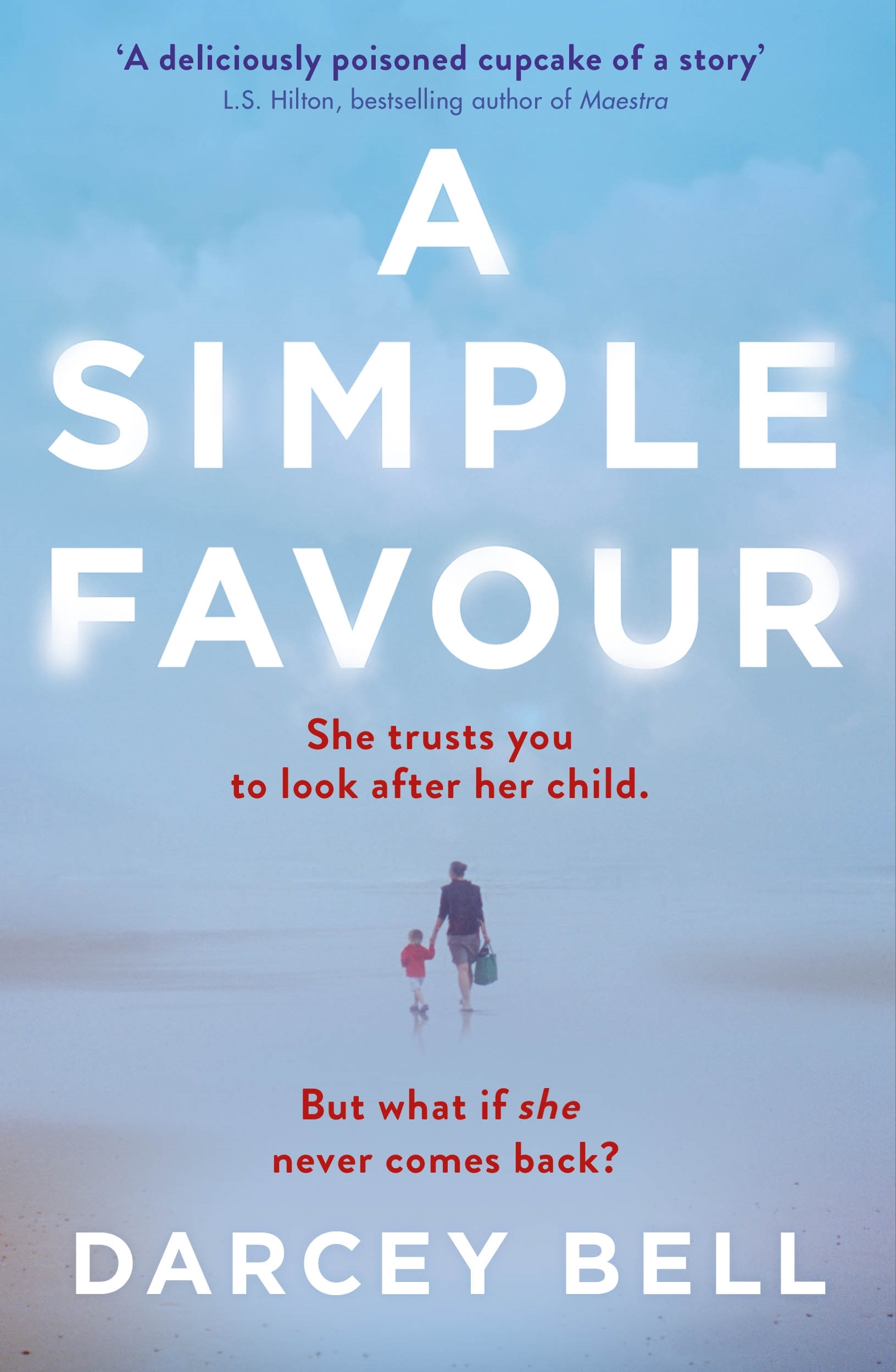 A Simple Favour by Darcey Bell | Goodreads