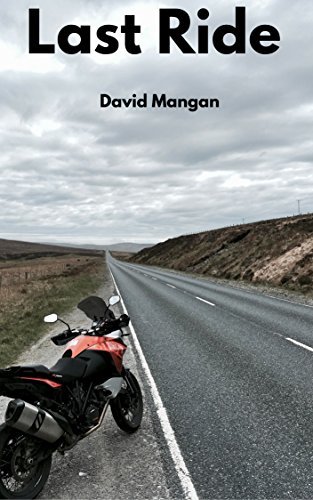 Last Ride by David Mangan | Goodreads