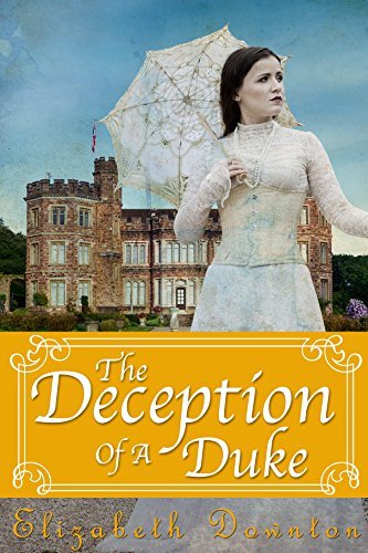 The Deception of a Duke by Elizabeth Downton | Goodreads