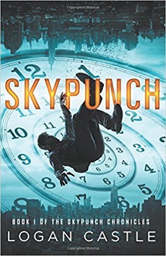 Skypunch (Skypunch Chronicles #1) by Logan Castle | Goodreads