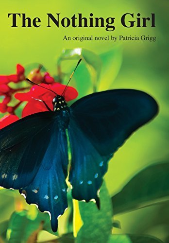The Nothing Girl by Patricia Grigg | Goodreads