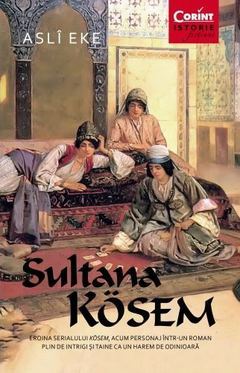 Sultana Kosem by Aslı Deniz Eke | Goodreads