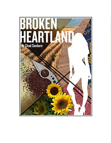 Broken Heartland (Billy Keene, #2) by Chad Sanborn | Goodreads