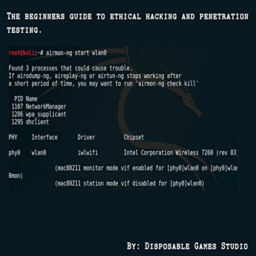 Beginners guide to ethical hacking and penetration testing by Jeff M ...