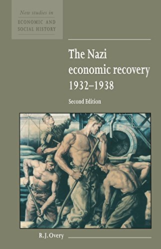 The Nazi Economic Recovery 1932–1938 by R.J. Overy | Goodreads