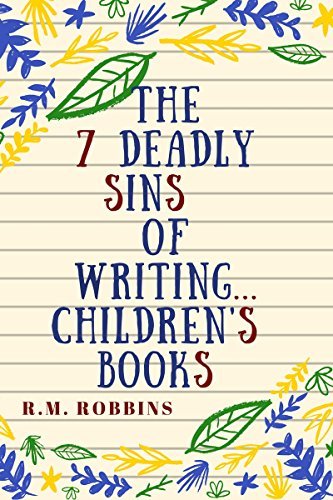 How To Write Children's Books - Avoiding The Seven Deadly Sins of ...