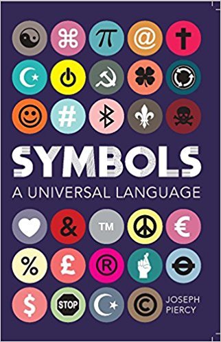 Symbols: A Universal Language by Joseph Piercy | Goodreads
