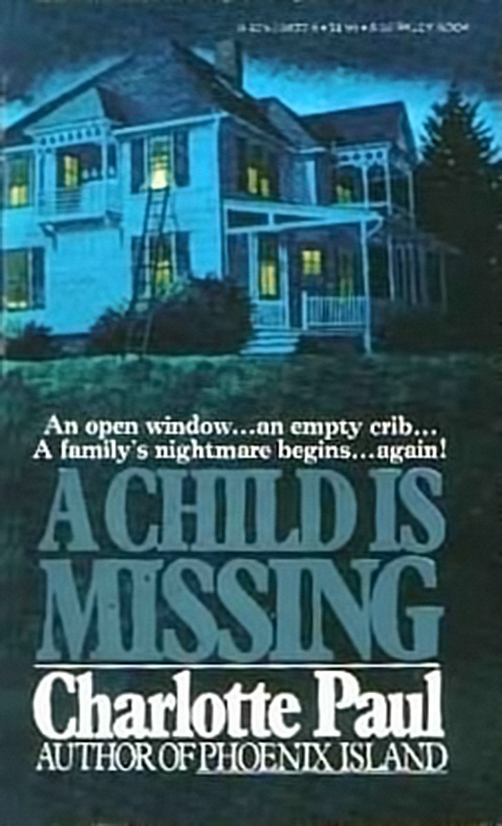 A Child Is Missing by Charlotte Paul | Goodreads