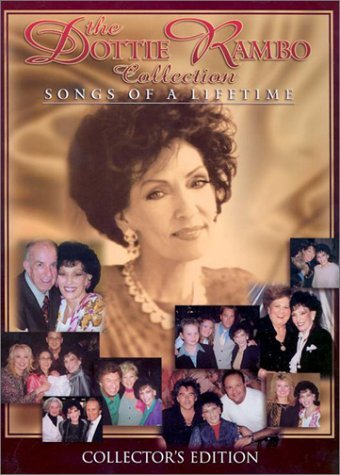 The Dottie Rambo Collection: Songs of a Lifetime by Dottie Rambo ...