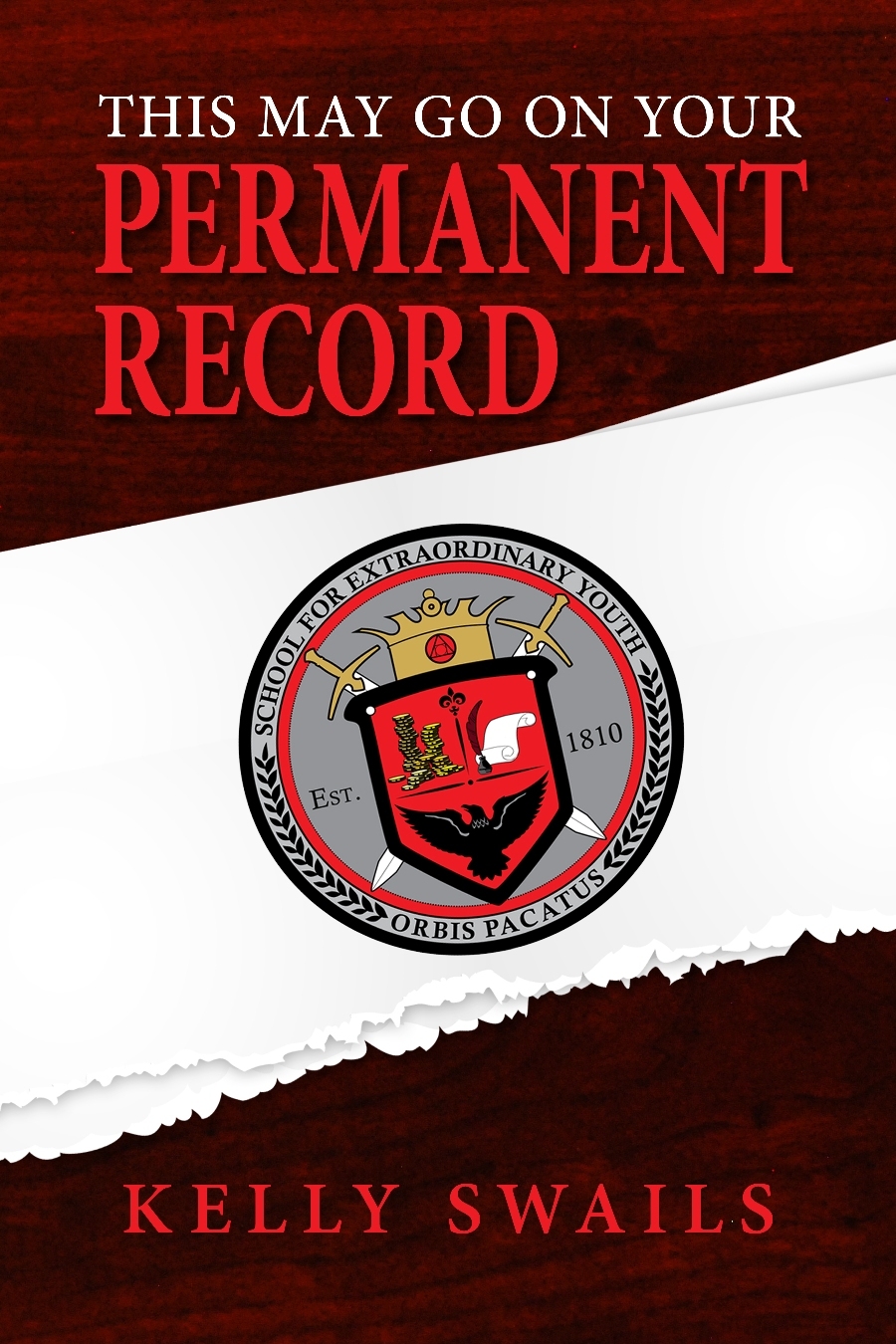 This May Go On Your Permanent Record by Kelly Swails | Goodreads