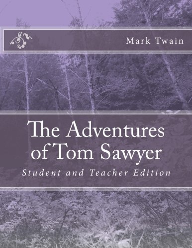 The Adventures of Tom Sawyer [Student and Teacher Edition] by Mark ...