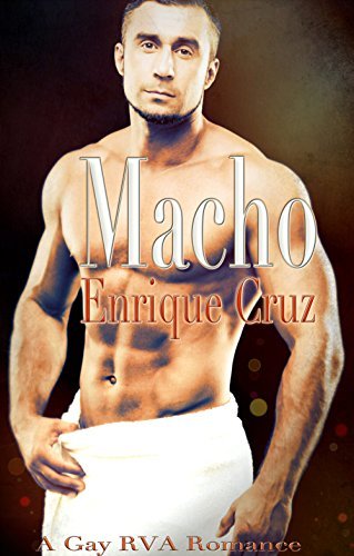 Macho by Enrique Cruz | Goodreads