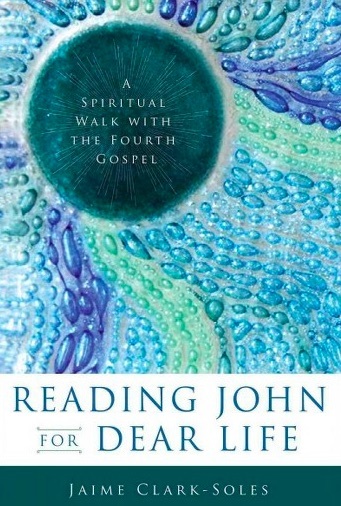 Reading John for Dear Life:A SpirituaWalk with the Fourth Gospel by ...
