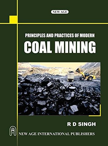 Principles and Practices of Modern Coal Mining by R.D. Singh | Goodreads