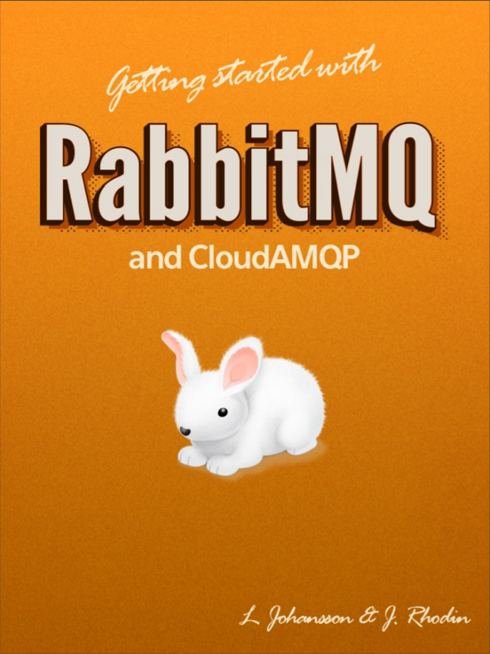 Getting Started with RabbitMQ and CloudAMQP by Lovisa Johansson | Goodreads