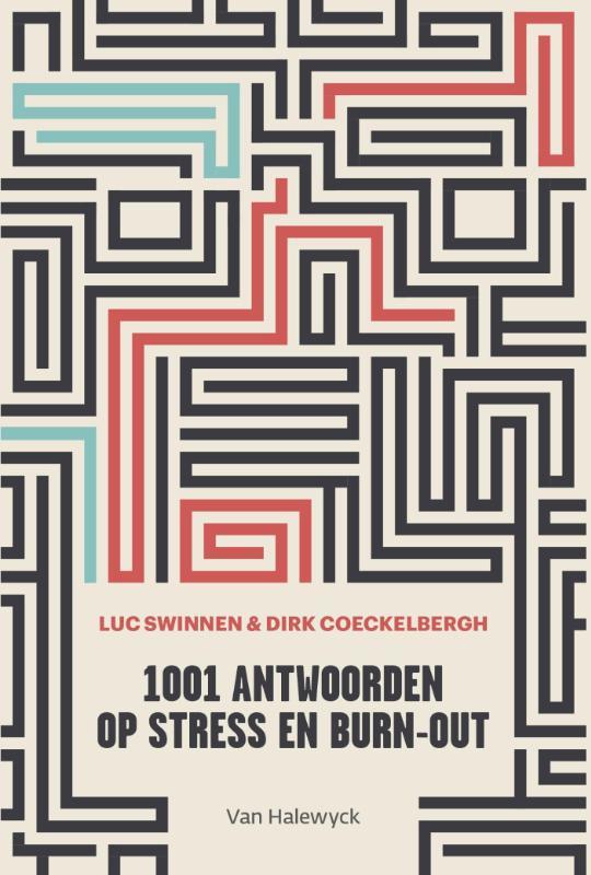 101 antwoorden op stress en burn-out by Luc Swinnen | Goodreads