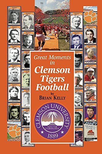 Great Moments in Clemson Tigers Football: From the beginning of ...