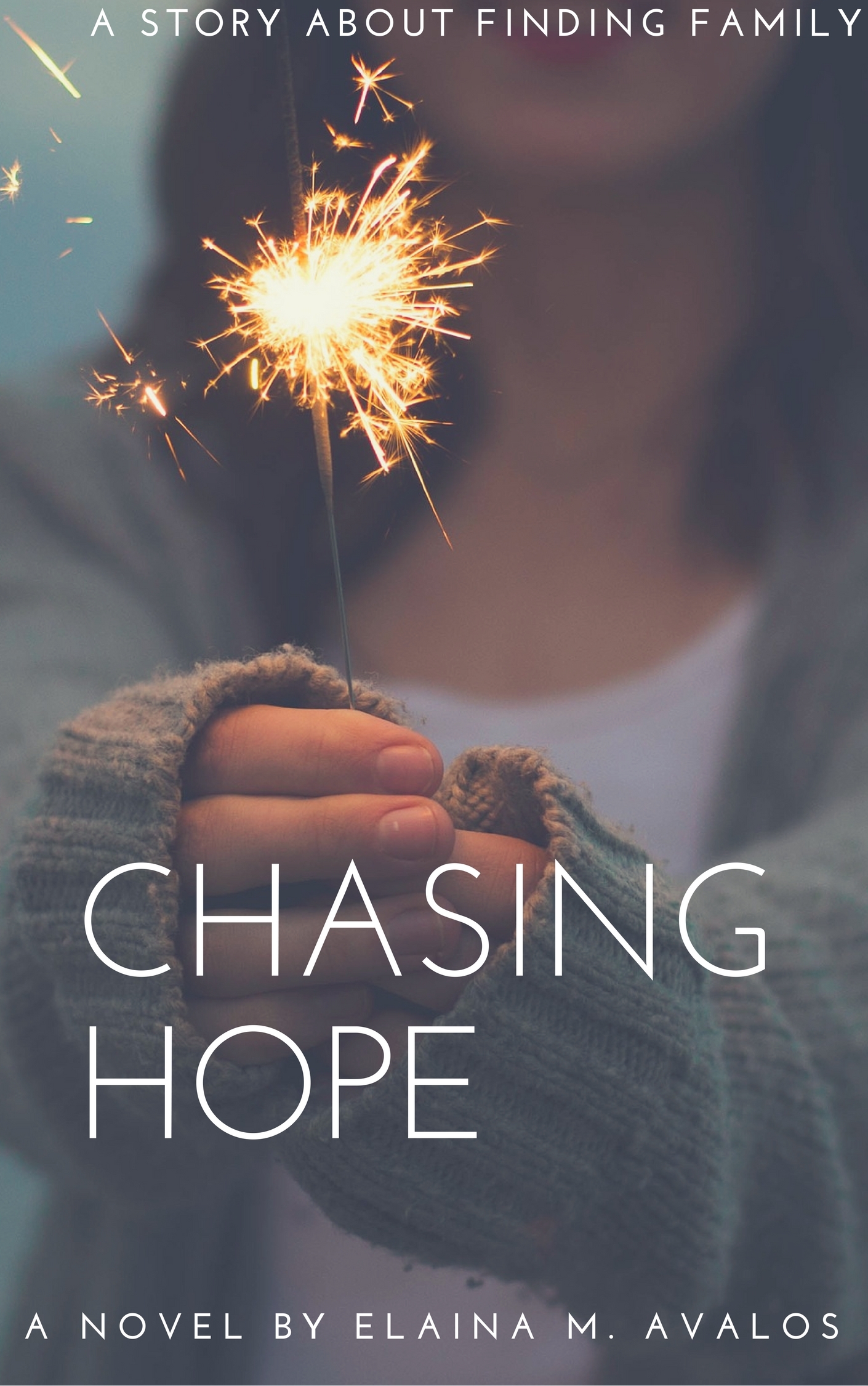 Chasing Hope by Elaina M. Avalos | Goodreads